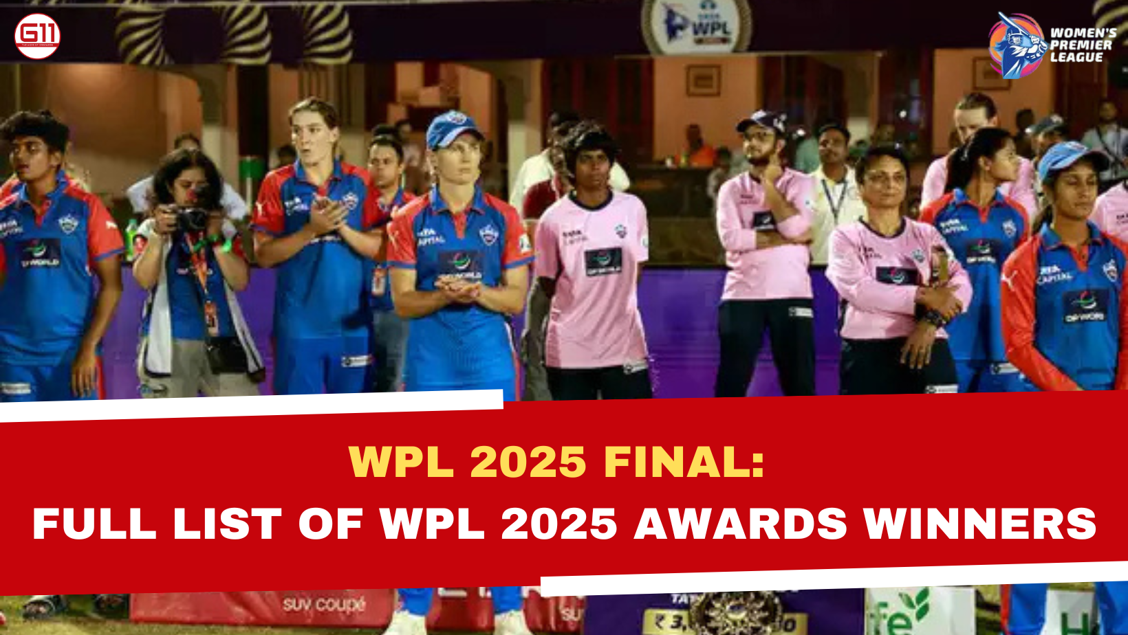 WPL 2025 Final: Full List Of WPL 2025 Awards Winners