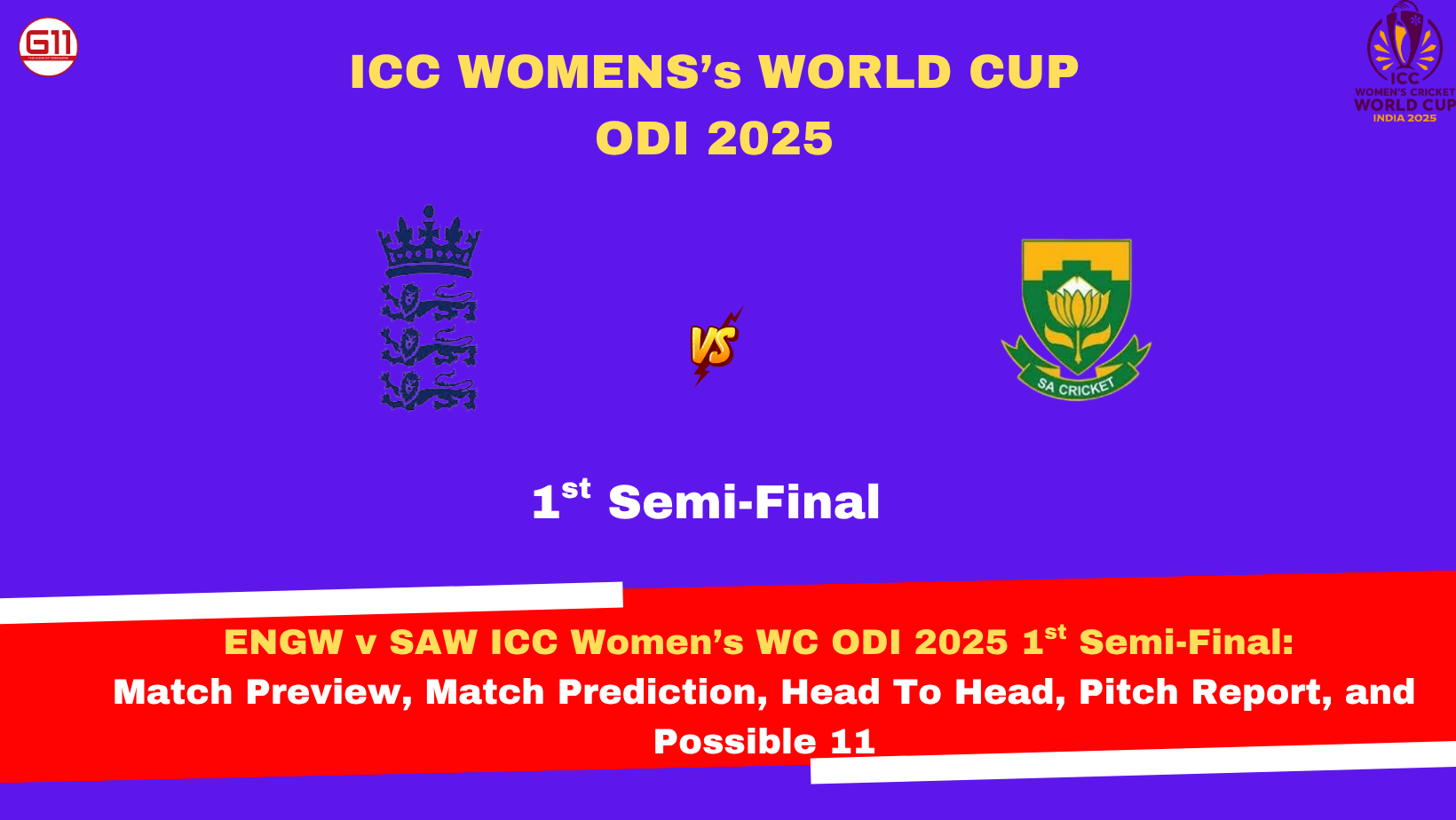 ENGW v SAW Women's ODI World Cup 2025 1st Semi Final: Match Preview ...