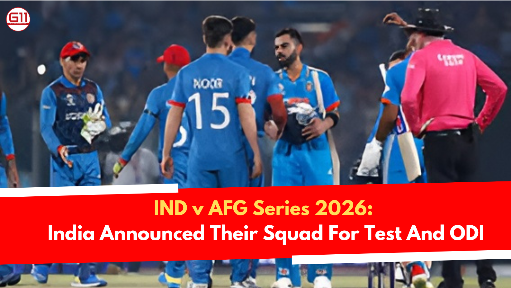 India vs Afghanistan 2026: India Announces Test and ODI Squads
